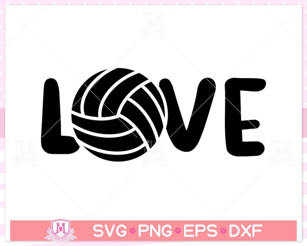 Love Volleyball Svg, Love Svg, Volleyball Svg, Sport Svg, SVG for Shirt ...