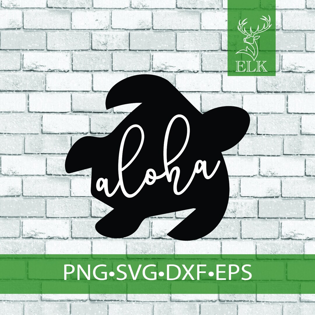 Aloha Svg, Turle Svg, Hawaii SVG svg, Dxf, Eps, Png Cut File for Cricut ...