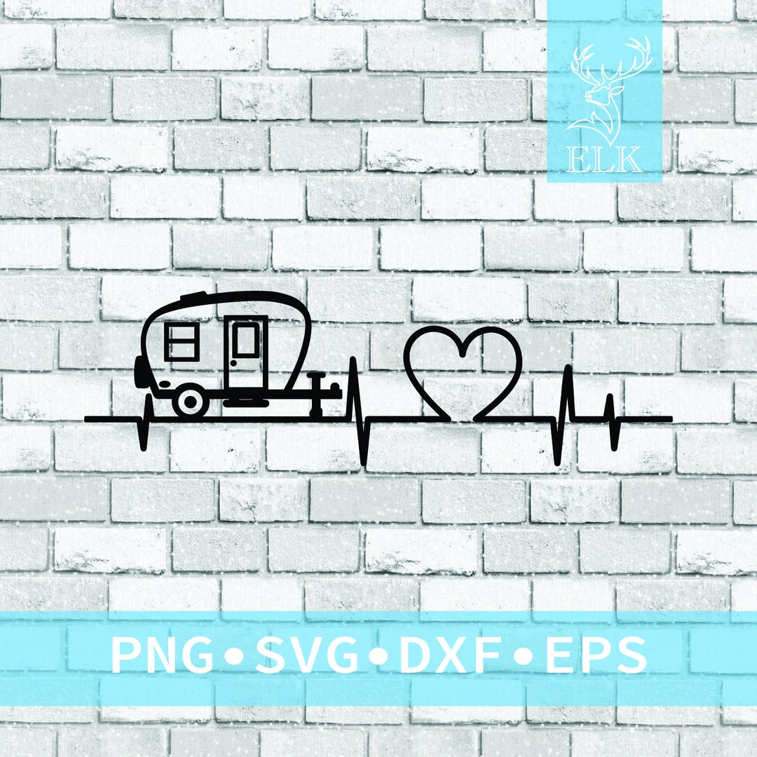 Heart Beat Trailer Camping Rv, Motorhome Spring Summer Break SVG, Dxf ...