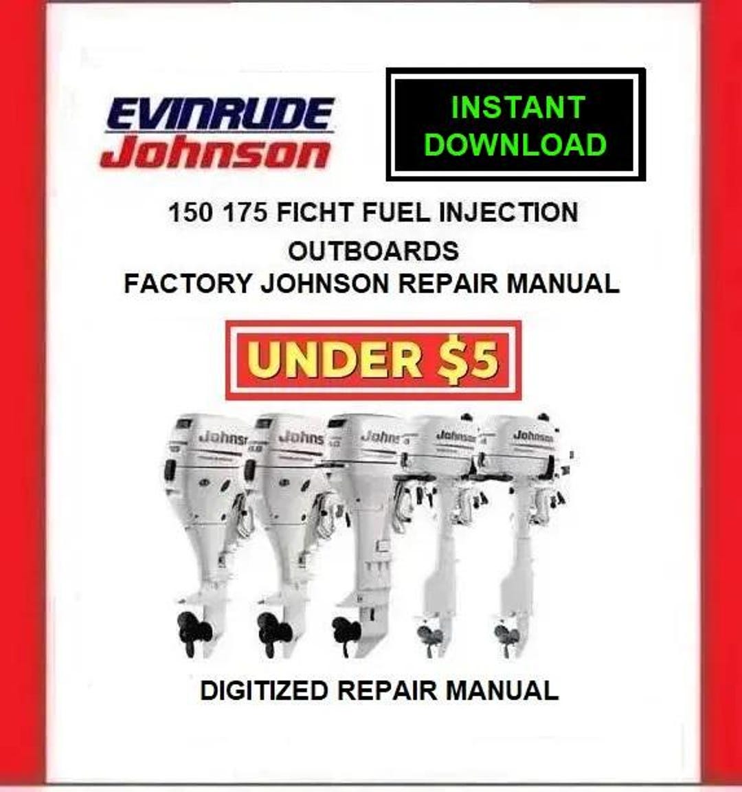 JOHNSON 150 175 Ficht Fuel Injection Outboards Service Repair Manual ...