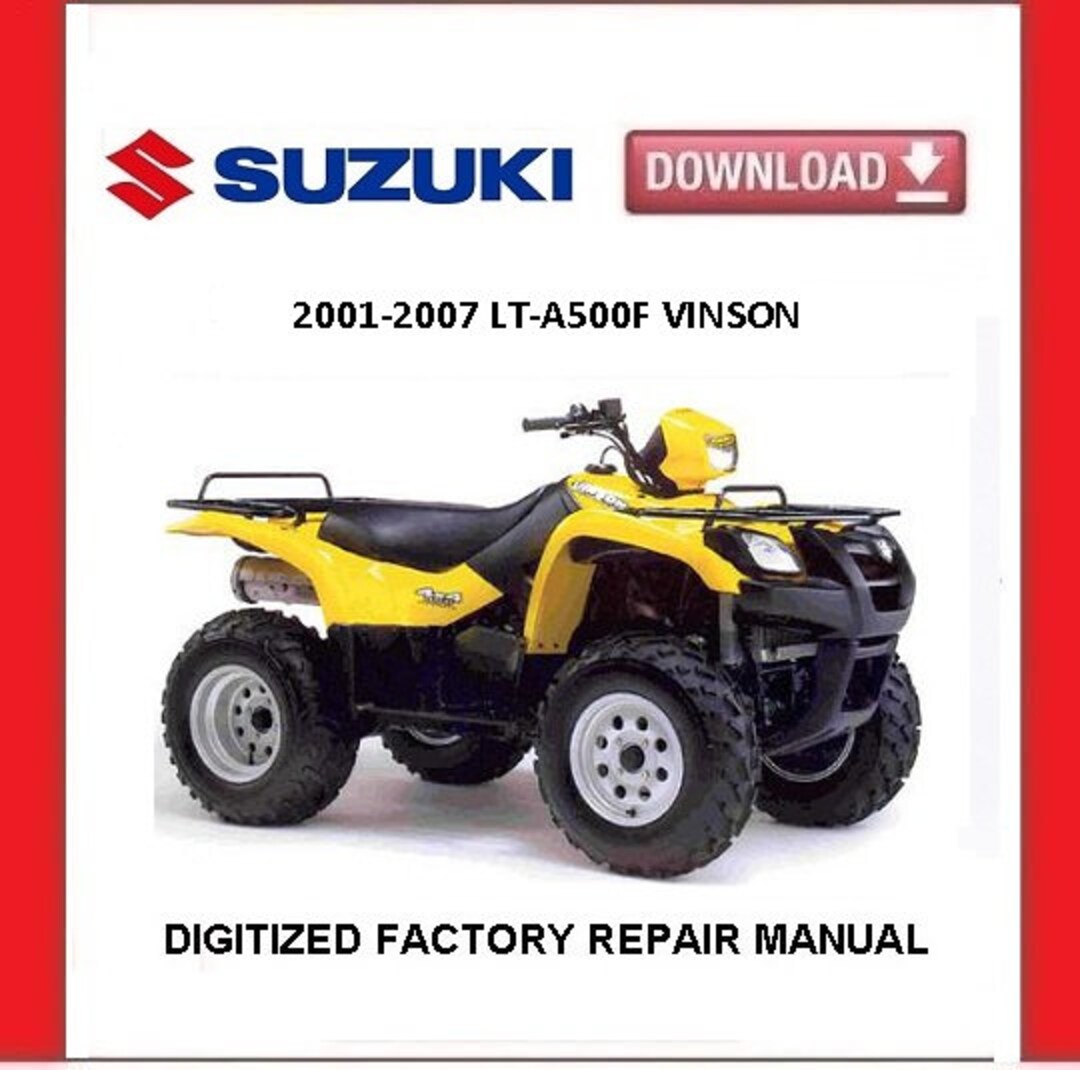 SUZUKI LT-A500F VINSON 2001-2007 Factory Service Repair Manual Pdf ...