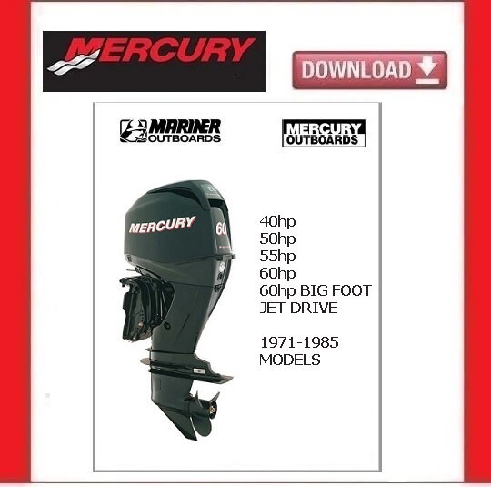 MERCURY Mariner 40/ 50/ 55/ 60/ BIGFOOT/ Jet Drives Engines Service ...