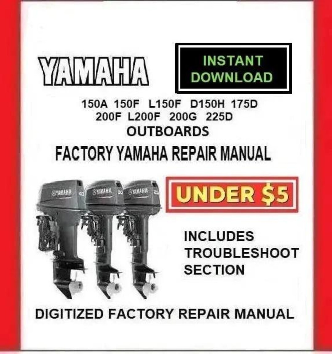 YAMAHA 200F/ L200F/ 200G/ 225D Outboard Motor Factory Service Repair ...