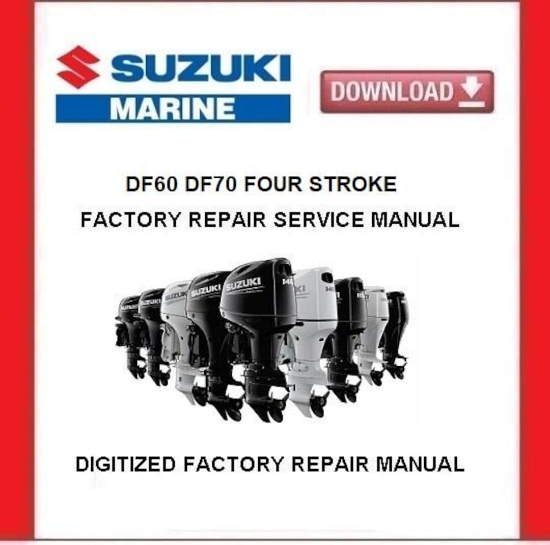 SUZUKI DF60 DF70 FOUR STROKE Outboards Factory Service Repair Manual Pdf Download - Etsy