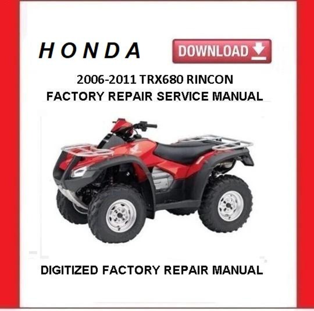 HONDA TRX680 RINCON 2006-2011 Factory Service Repair Manual Pdf ...