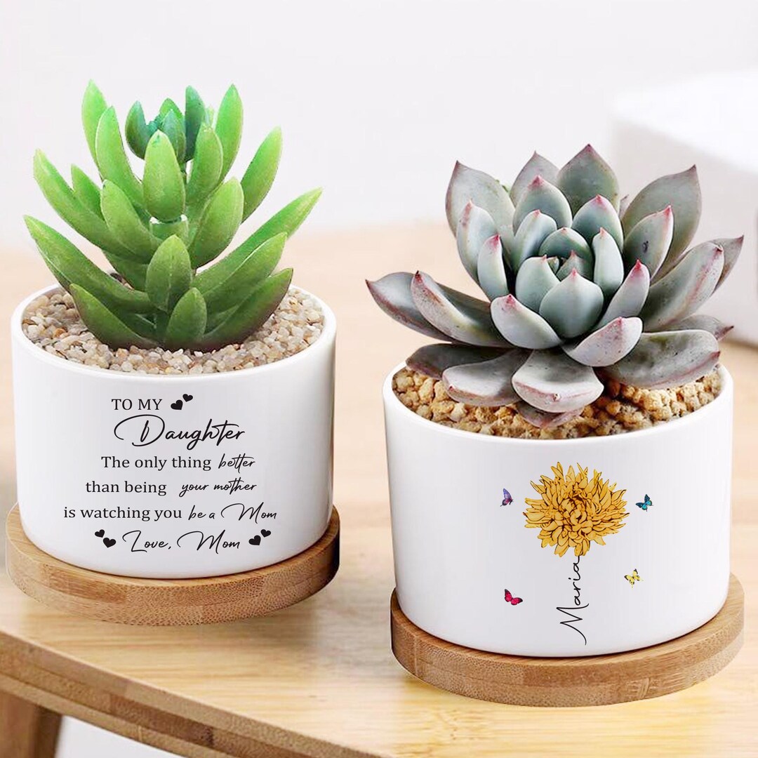 Personalized to My Daughter From Mom Plant Pot, Watching You Be a Mom ...