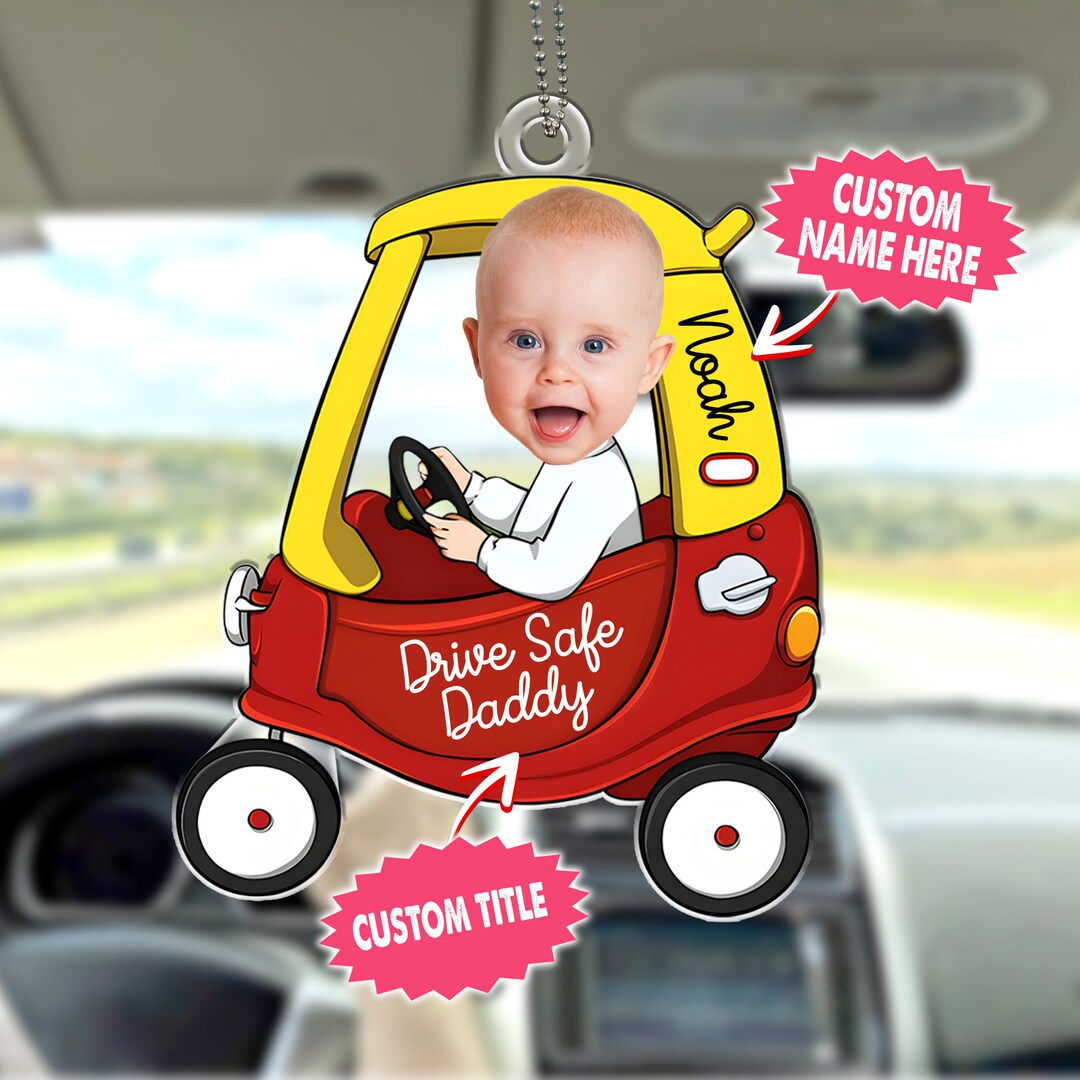 Custom Drive Safe Daddy Gift, Custom Car Photo Ornament, Father's Day ...