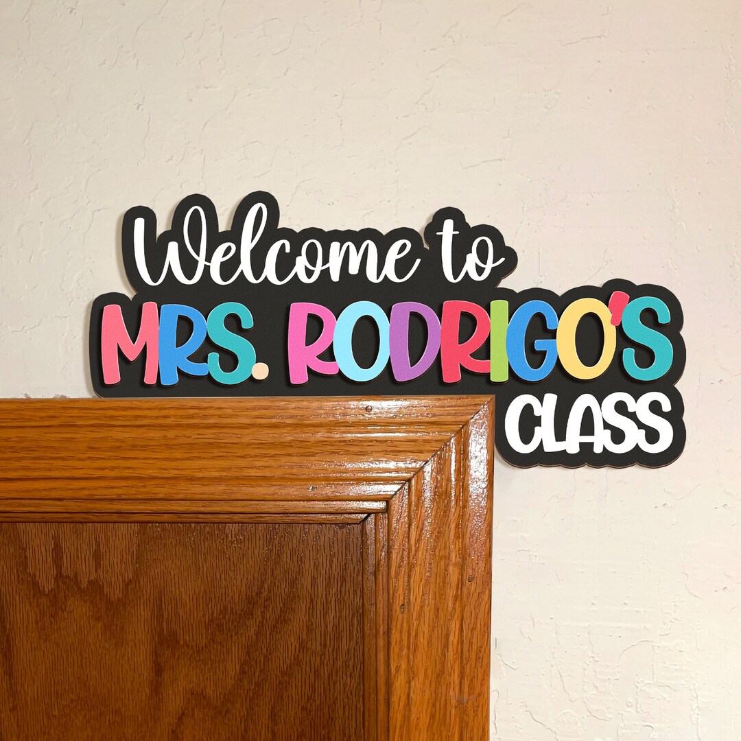 Custom Teacher Name Sign, Welcome to Classroom Sign, Back to School ...