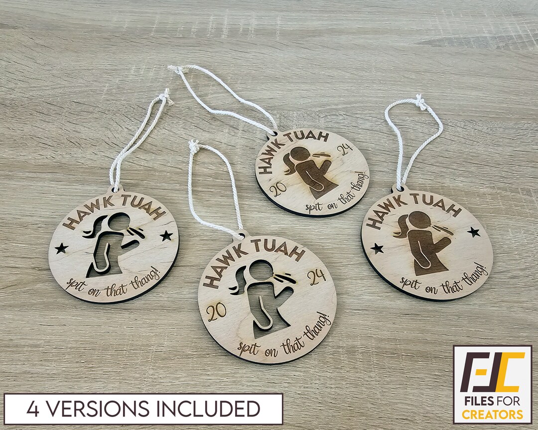 HAWK TUAH 2024 Meme Ornament Cut Svg, Dxf File Instant Download for DIY ...