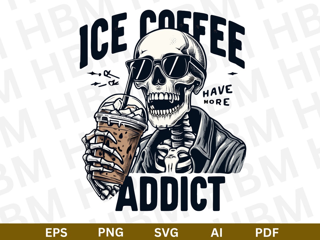 Iced Coffee Skeleton PNG Clipart, Hipster Cold Brew Addict SVG, Quirky ...
