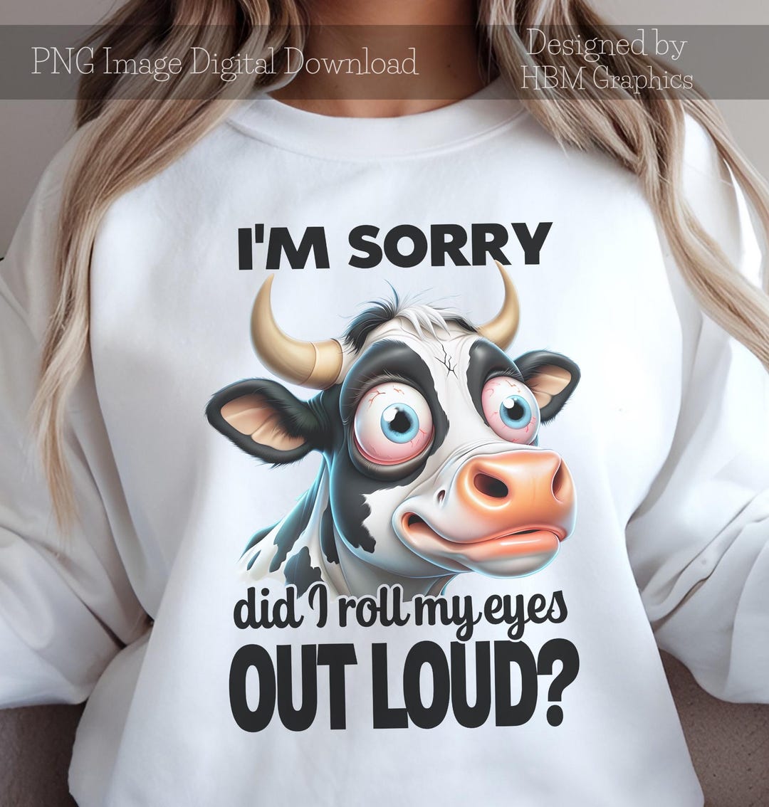 Funny Cow PNG, Sassy Farm Animal Graphic, Eye Roll Shirt Clipart, Cute ...