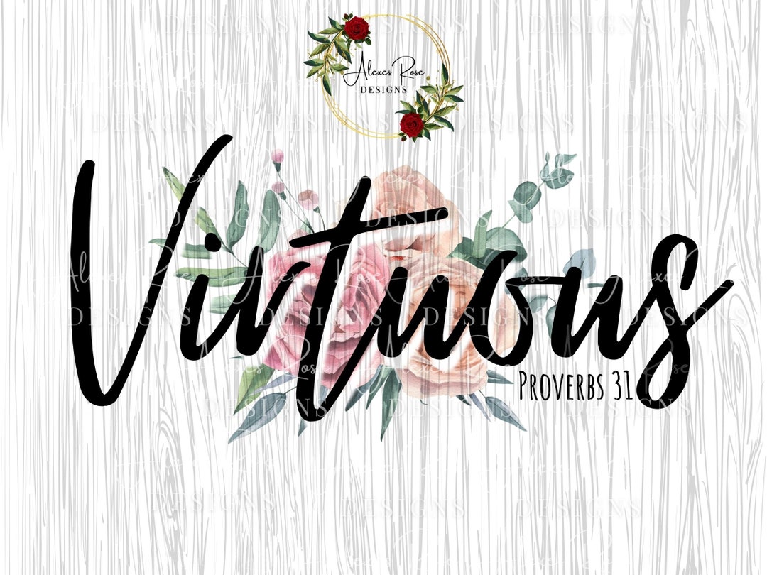 Virtuous Woman-proverbs 31 Woman Sublimation PNG Files-digital Download ...
