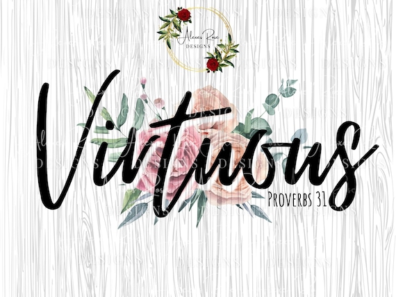 Virtuous Woman-proverbs 31 Woman Sublimation PNG Files-digital - Etsy