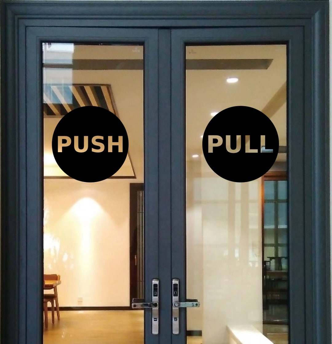 Push Pull Business Home Office Restaurant Bar Door Vinyl Sign Circular ...