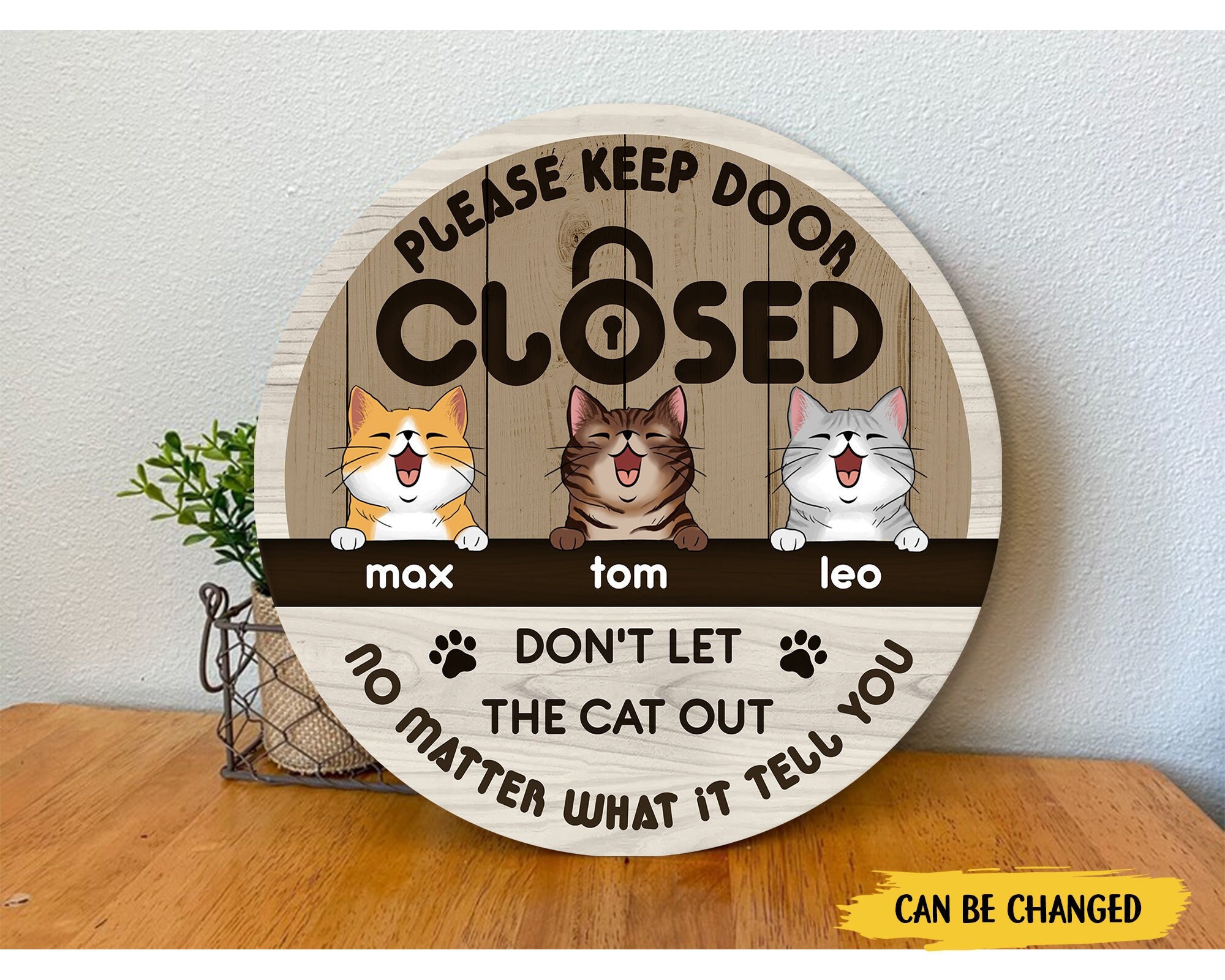 Custom Cat Door Sign Don't Let the Cats Out Signfunny - Etsy