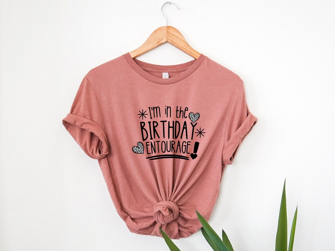 BIRTHDAY ENTOURAGE SHIRT Birthday Group Shirts Birthday - Etsy