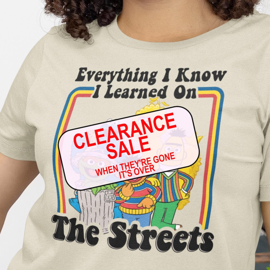 Everything I Know I Learned on the Streets T-shirt - Etsy