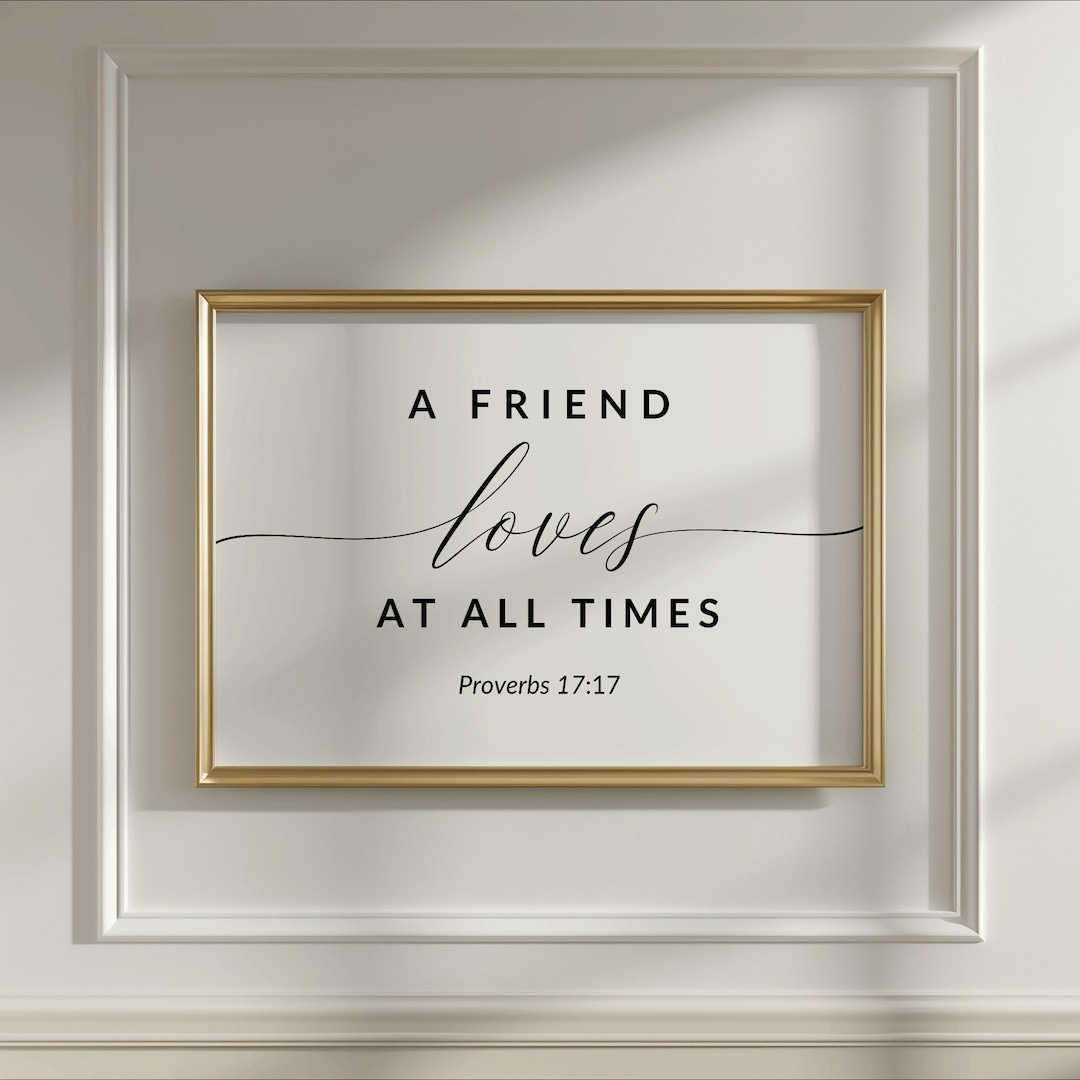 Proverbs 17:17 Scripture Print – Christian Friendship Wall Art (digital ...