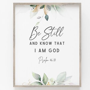 Be Still and Know That I Am God, Psalm 46:10 Bible Verse Wall Art ...