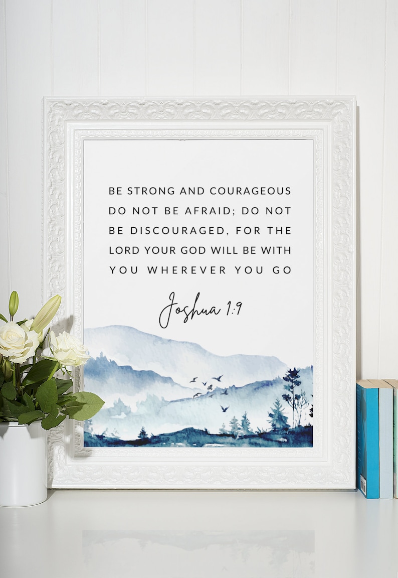 Bible Verse Wall Art Print Joshua 1:9 Be Strong and Courageous ...