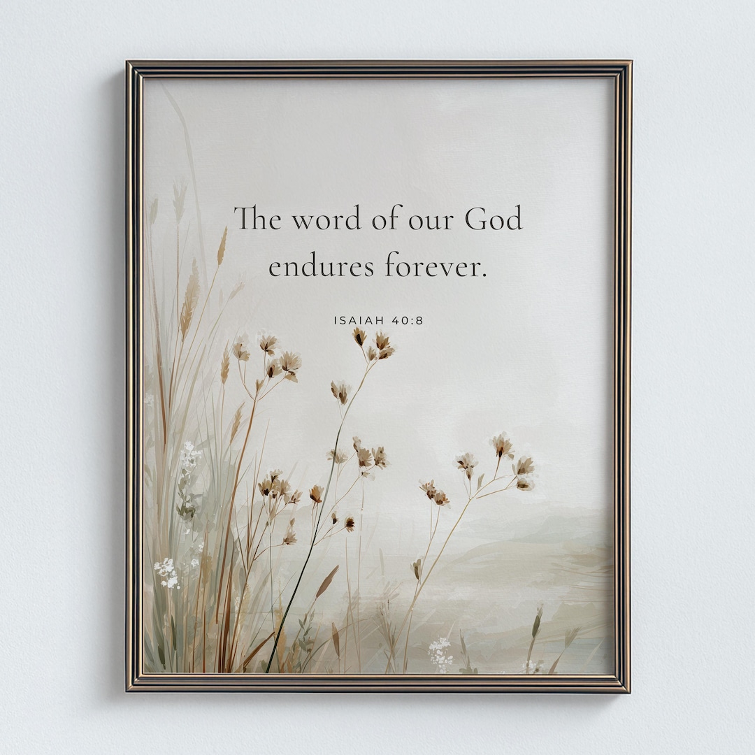 Isaiah 40:8 Floral Bible Verse Print, Christian Scripture Wall Art ...