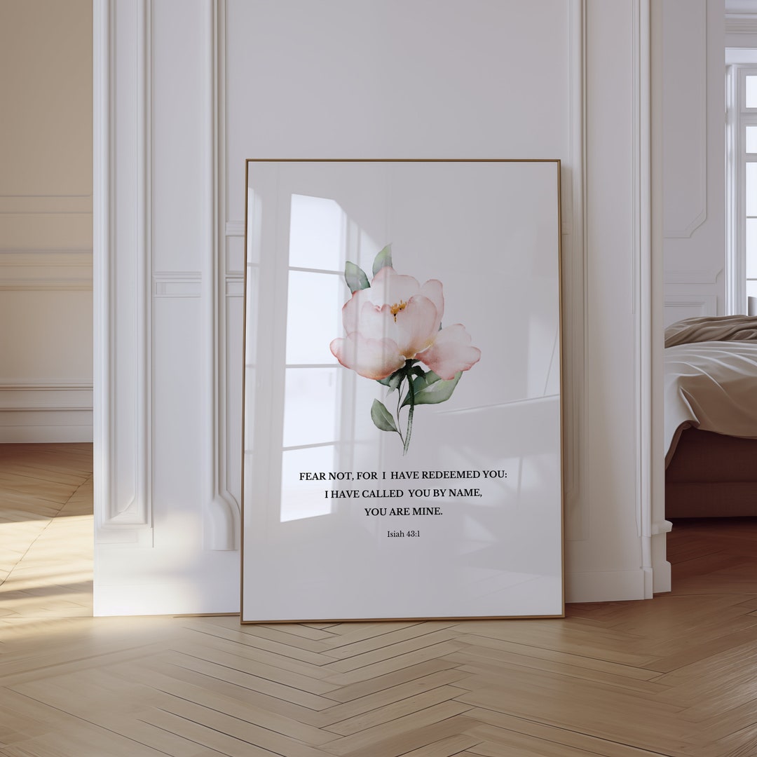 Fear Not for I Have Redeemed You, Isaiah 43:1 Print, Scripture Art ...