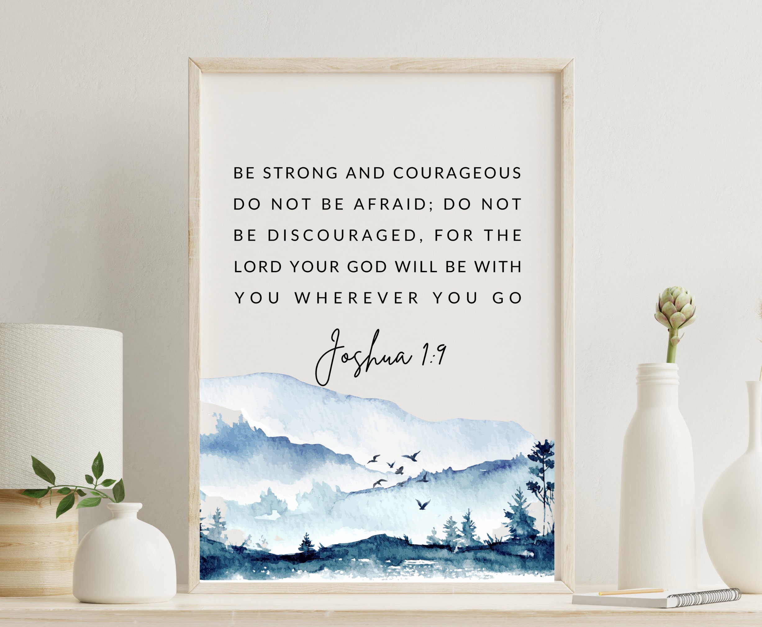 Bible Verse Wall Art Print Joshua 1:9 Be Strong and Courageous ...