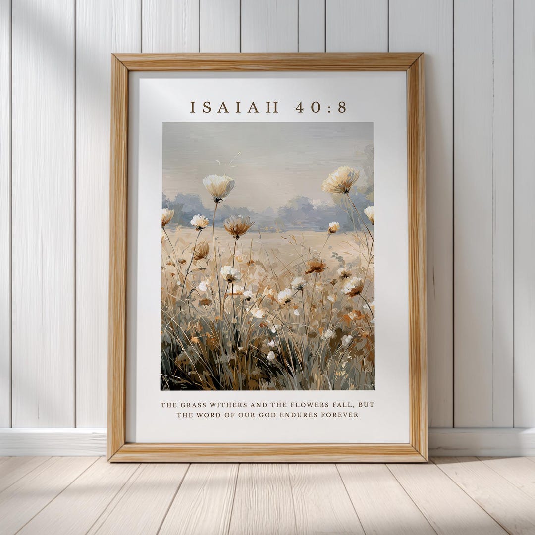 Isaiah 40:8 Floral Bible Verse Print, Christian Scripture Wall Art ...