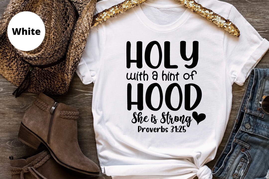 Holy & Hood Bible Scripture Shirts Women Biblical Motivational Quotes ...