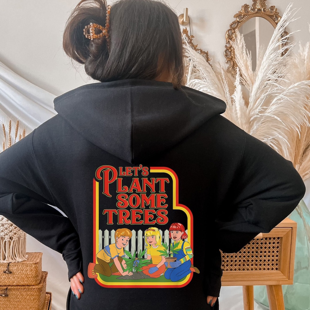 Stoner Zip up Hoodie, Stoner Gift for Him, Full Zip Hoodie, Plant Trees ...