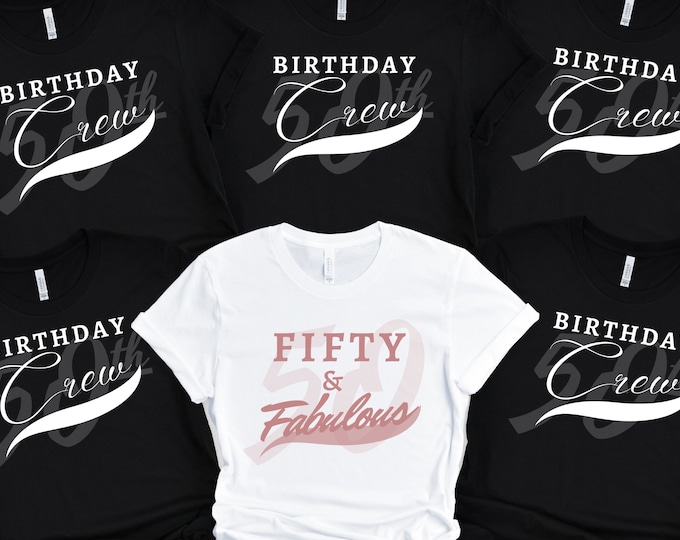 50th Birthday Matching Group Party T-shirts, 50 and Fabulous Crew ...