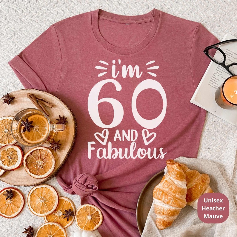 Sixty and Fabulous Funny 60th Birthday Shirt 60th Birthday - Etsy