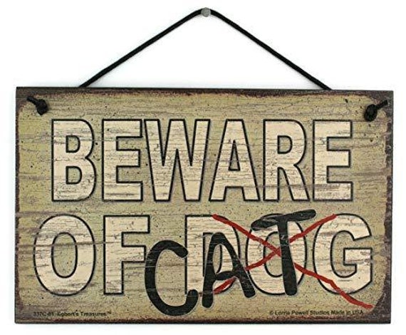 Wall Decor Beware of CAT Sign with Dog Scratched Out Vintage Style Pet ...