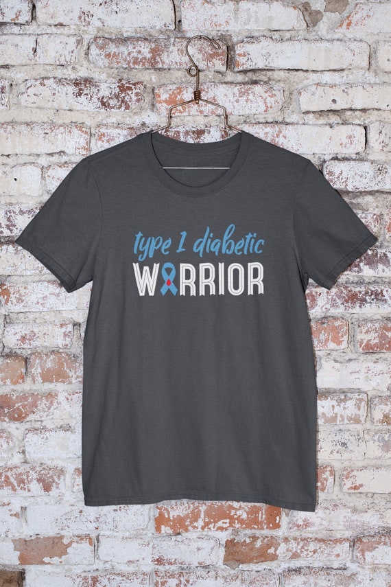 TYPE 1 DIABETIC WARRIOR Type 1 Diabetes Shirt Diabetes - Etsy