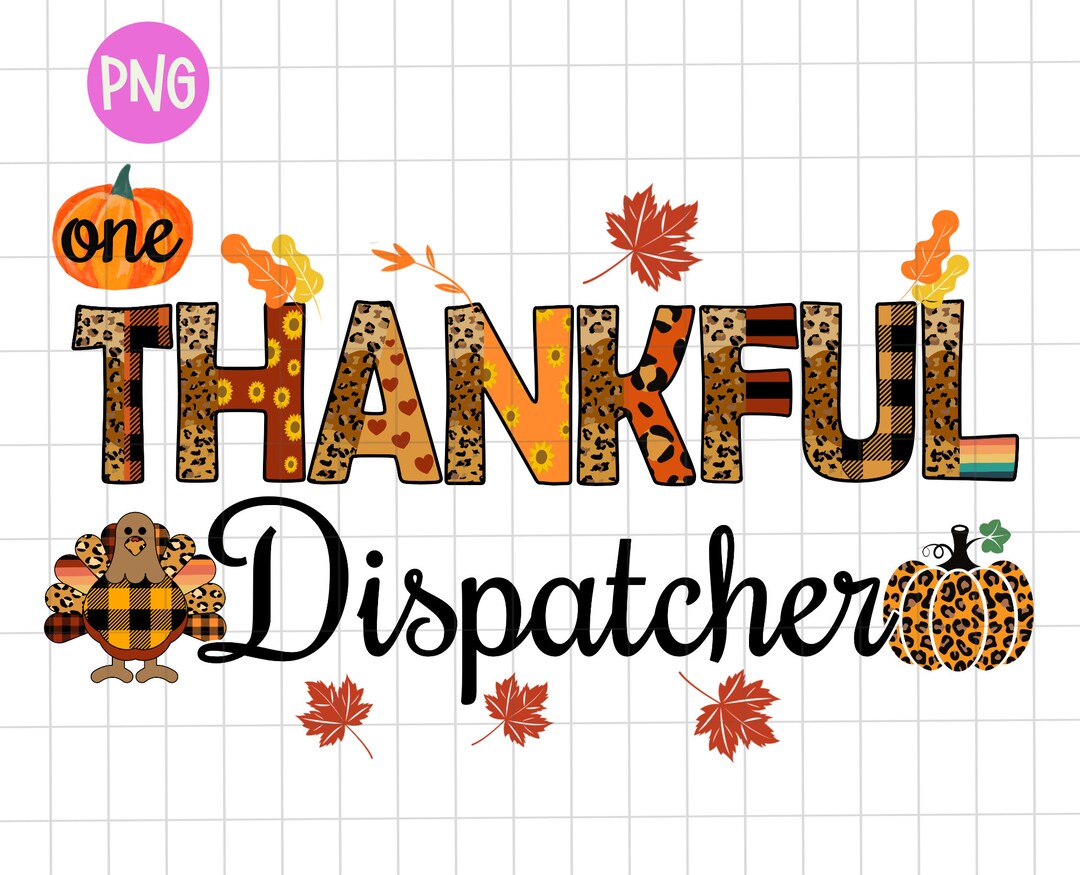 Dispatcher One Thankful Leopard PNG, Thanksgiving Dispatcher Turkey ...
