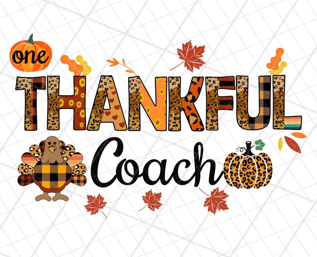 Coach One Thankful Leopard PNG, Thanksgiving Coach Turkey Sublimation ...