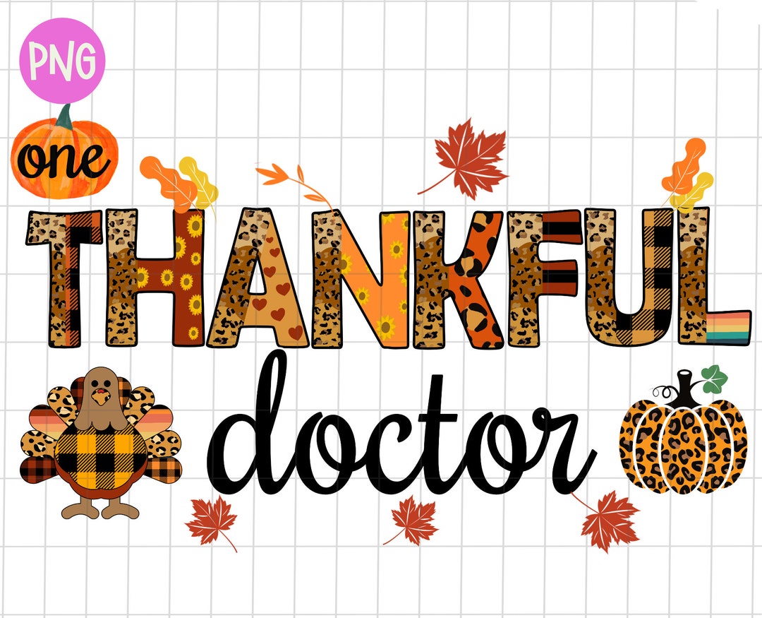 Doctor One Thankful PNG, One Thankful Doctor Turkey Fall Maple Leaf ...