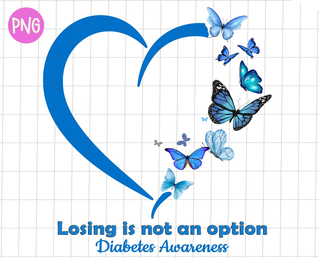Diabetes Losing is Not an Option Png, Diabetes Awareness Butterfly ...