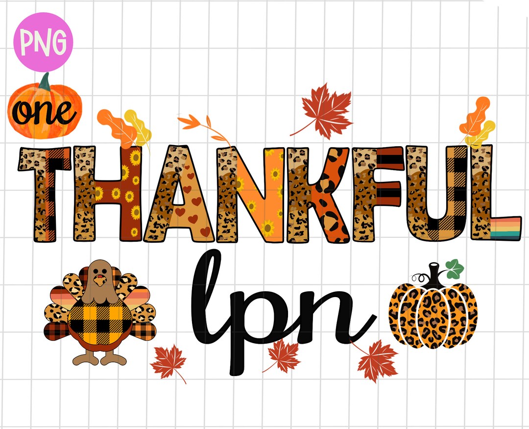 LPN One Thankful Png, Thankful LPN Turkey Leopard Png, Fall LPN ...