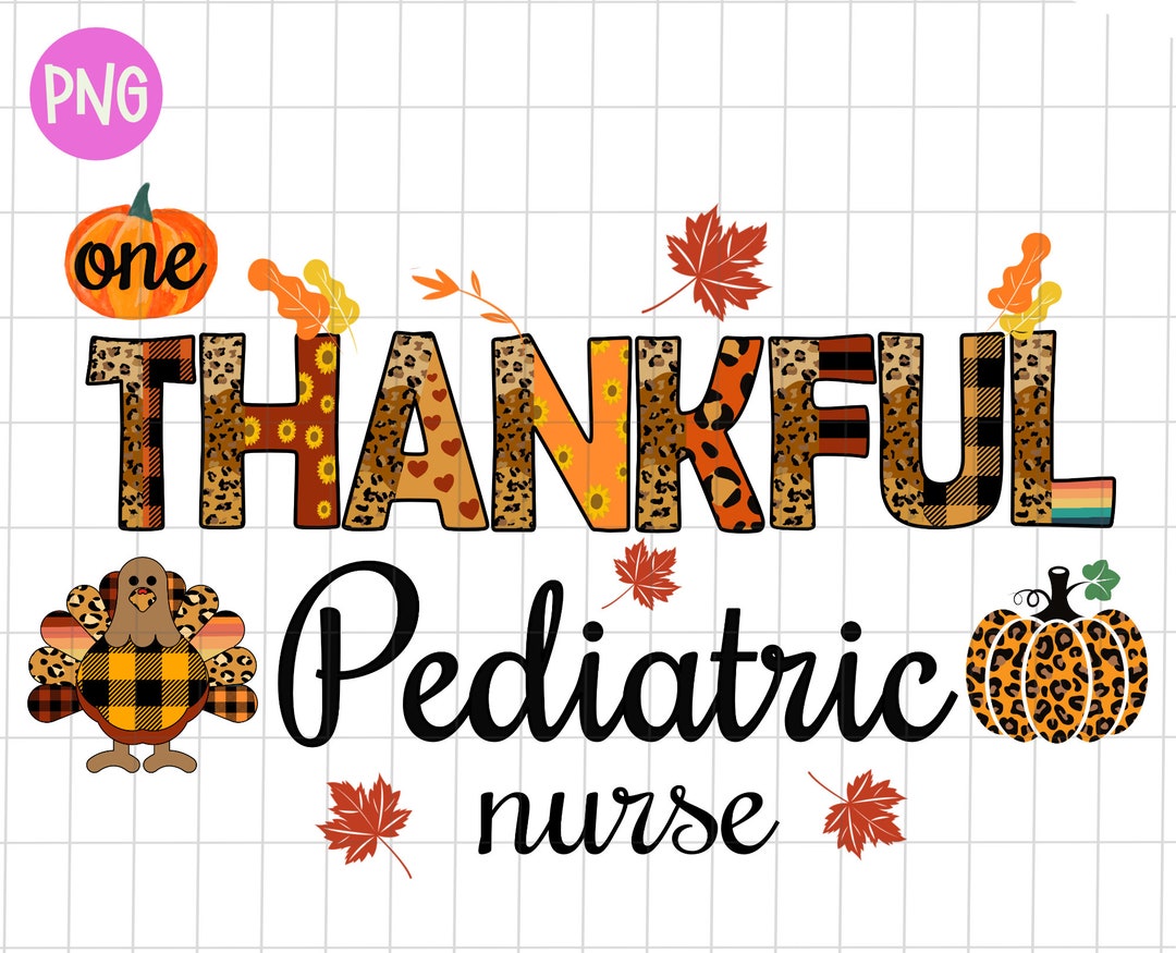 Pediatric Nurse One Thankful PNG, Pediatric Nurse Turkey Leopard PNG ...