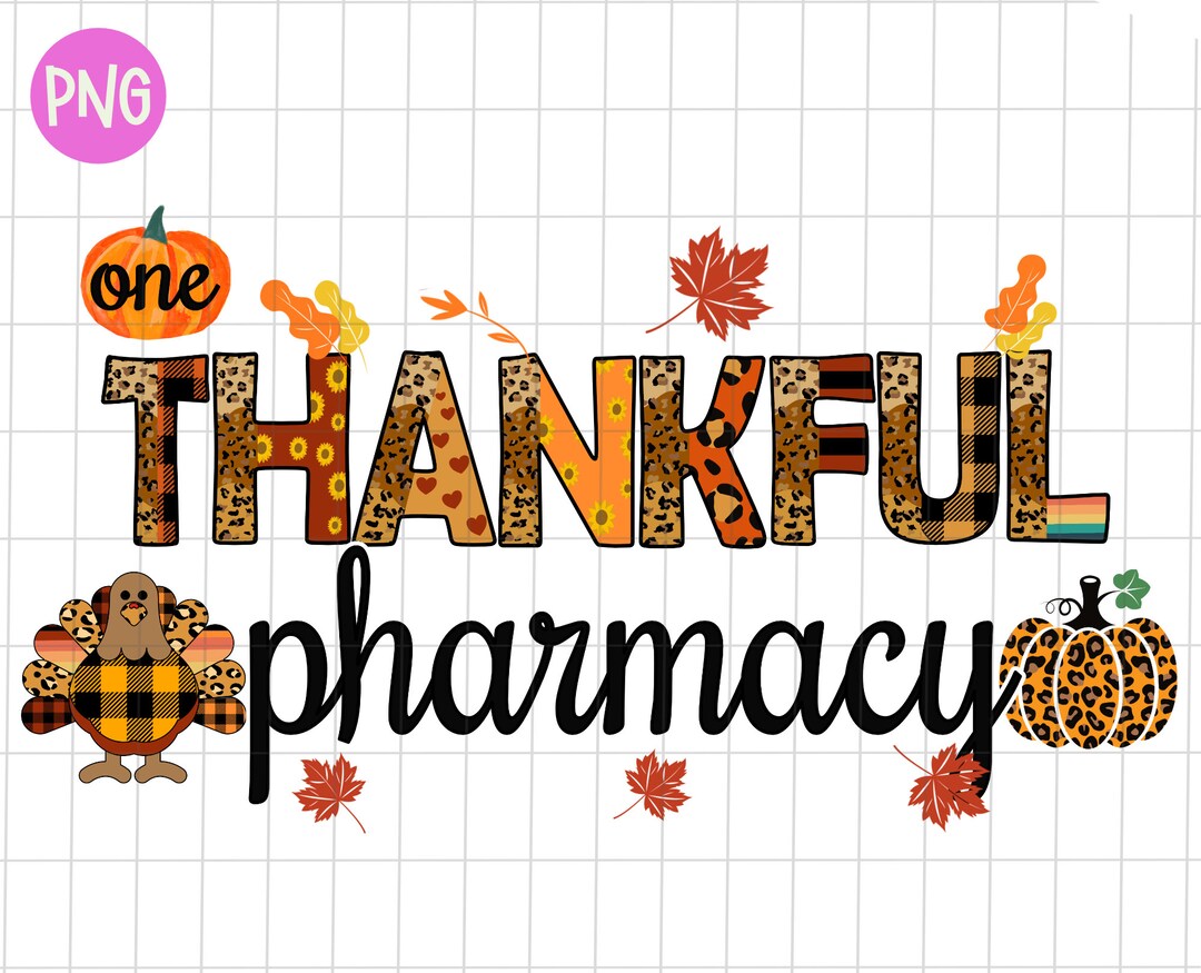 Pharmacy One Thankful PNG Thankful Pharmacy Tech Turkey - Etsy