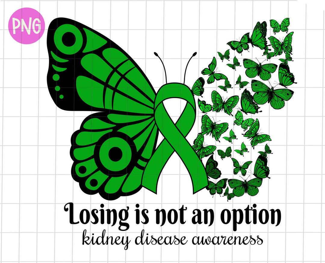 Kidney Disease Awareness Butterfly Png, Losing is Not an Option Png ...