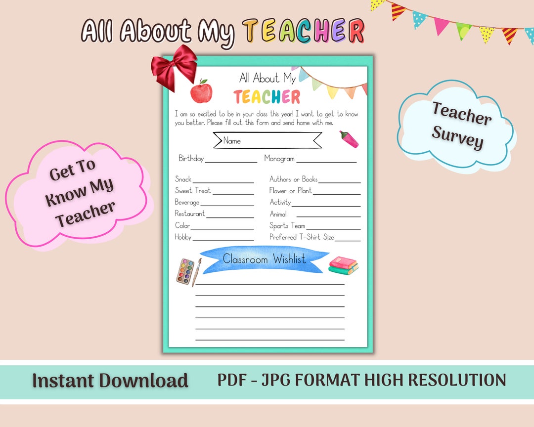 All About My Teacher Survey, School Year Questionnaire, Teacher Survey ...
