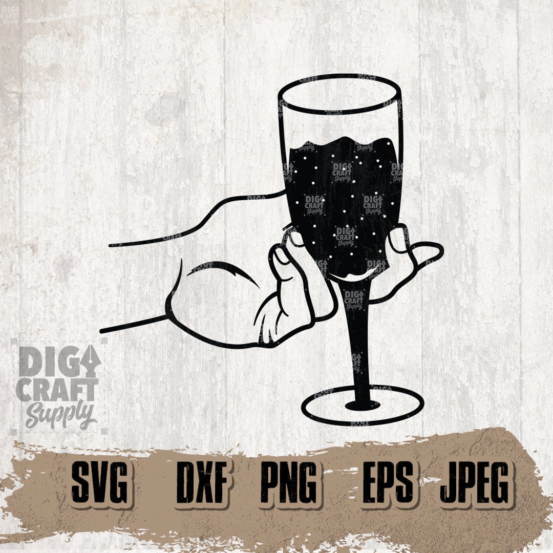 Hand Toast Wine Svg 4 Hand Toast Svg Red Wine Svg Cheers Svg Wine Cutfile Wine Png Wine