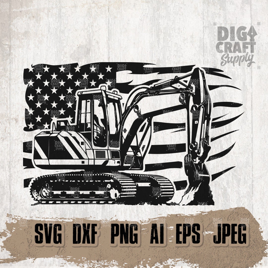 US Excavator Svg | Heavy Equipment Stencil | Trucker Dad Cutfile ...
