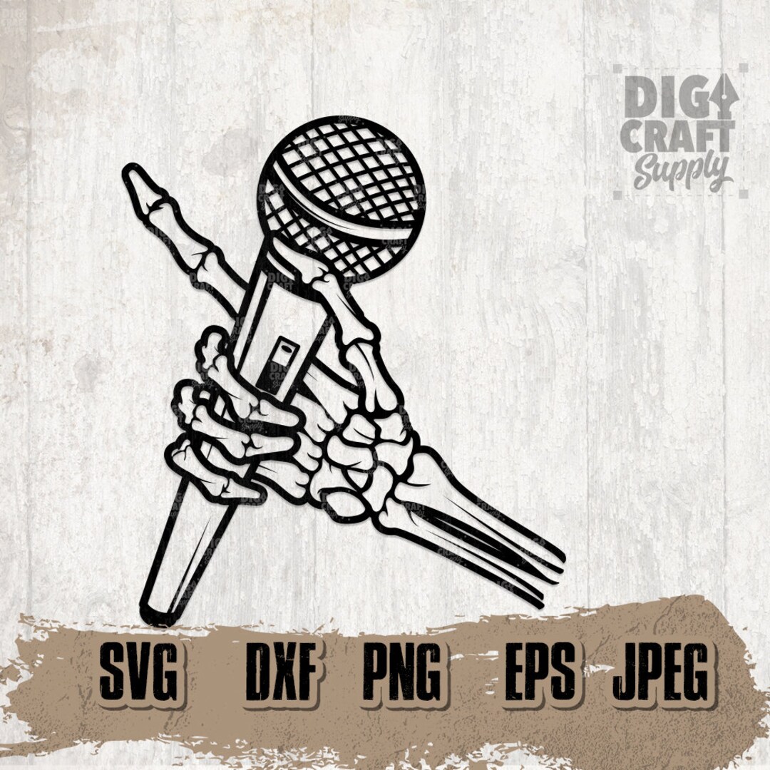 Skeleton Hand With Microphone, Singing Skeleton Hand Svg, Vocals Svg ...