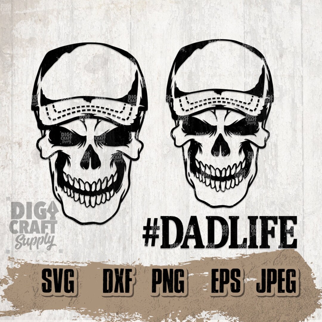 Skull Dad Hat Dad Life Svg, Dad Life Svg, Dadlife Shirt Svg, Skull Dad ...