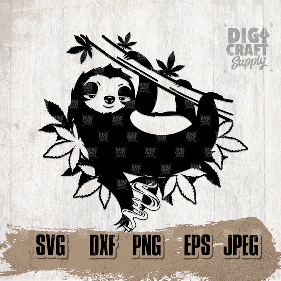 Sloth High Smoking Weed Svg Smoking Joint Svg Sloth Svg - Etsy