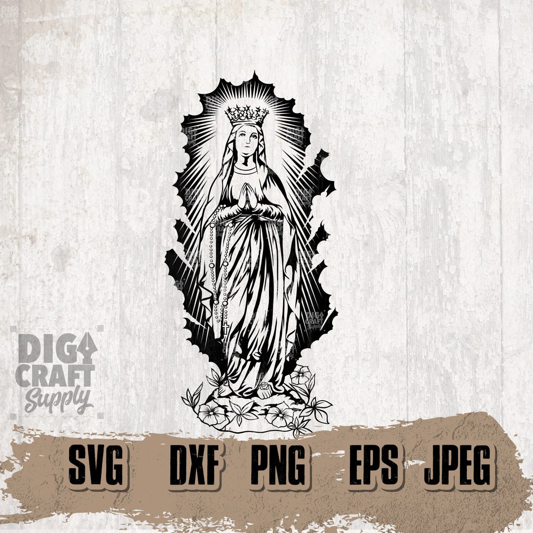 Mother Mary Digital Downloads, Mother Mary Svg, Virgin Mary Svg ...