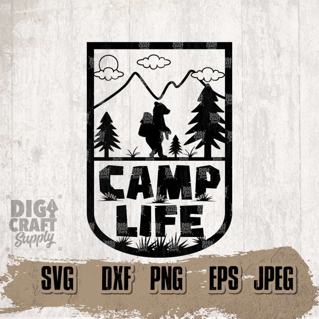 Camp Life Svg, Camp Shirt Svg, Camp Cutting Files, Camp Digital ...